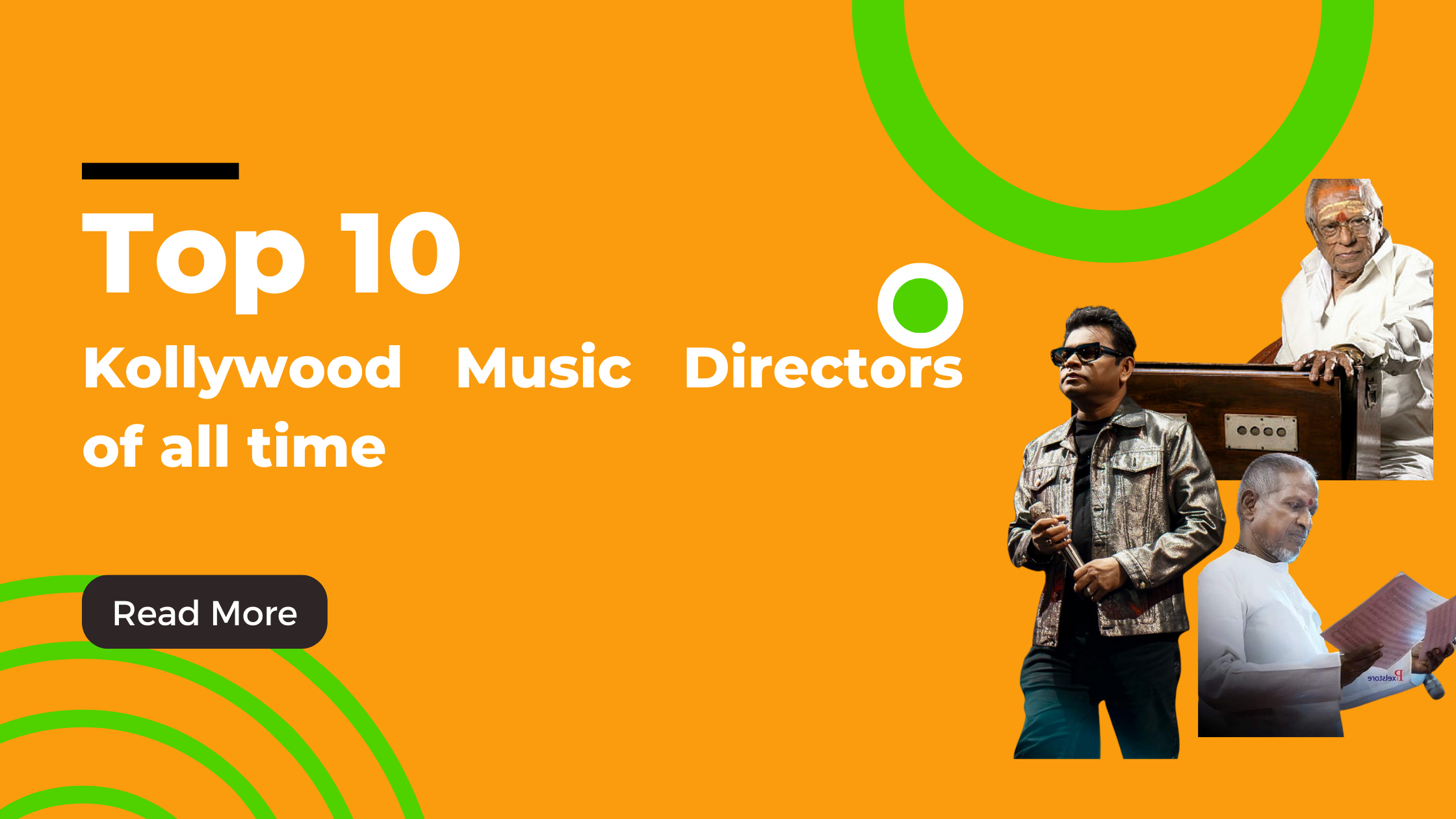 Top 10 Kollywood Music Directors of All Time – Bollypiano