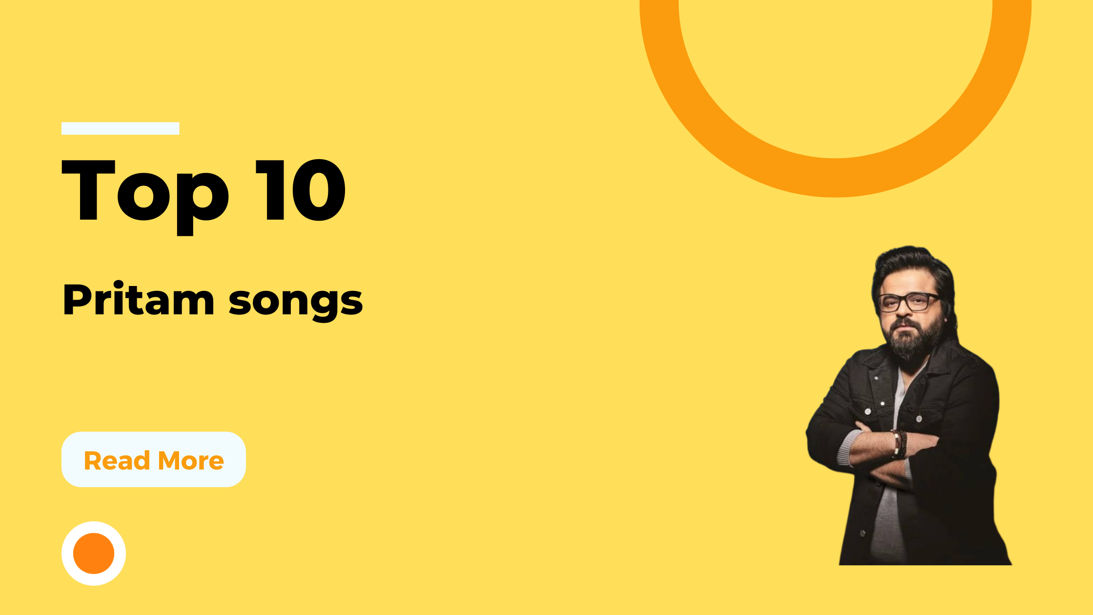 Top 10 Songs Composed by Pritam: A Musical Journey Through Bollywood ...